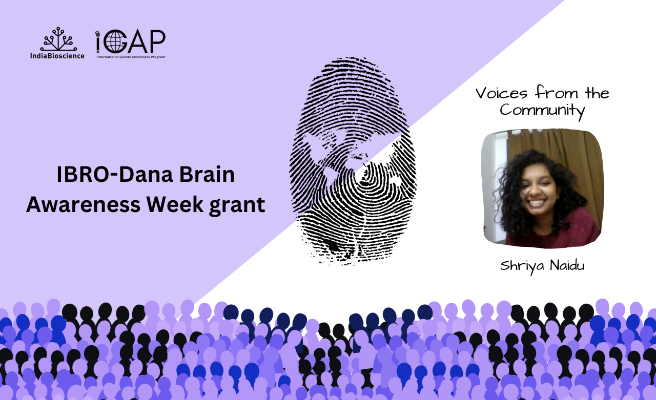 IBRO-Dana Brain Awareness Week grant: Bridging neuroscience and society - IndiaBioscience