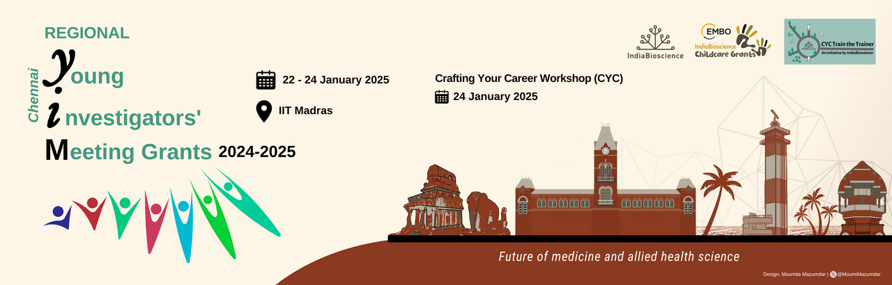 Regional Young Investigators’ Meeting - Chennai 2024-2025 - IndiaBioscience